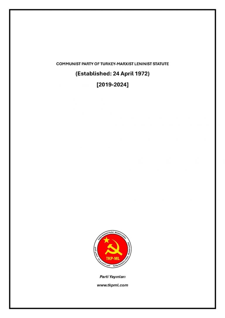 CONSTITUTION OF THE COMMUNIST PARTY OF TURKEY – MARXIST LENINIST - TKP ...