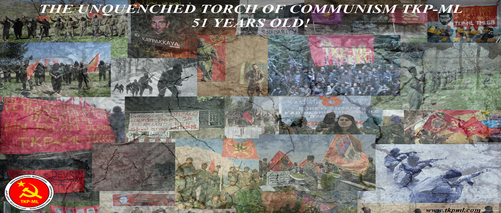 Communist Party of Turkey-Marxist Leninist Central Committee: THE ...