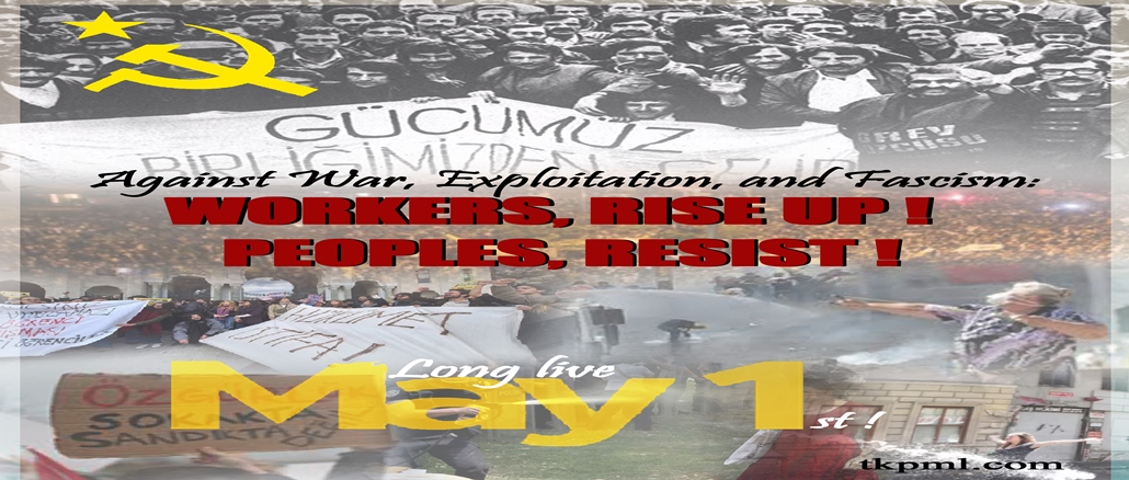 TKP-ML Central Committee: Against War, Exploitation and Fascism ...